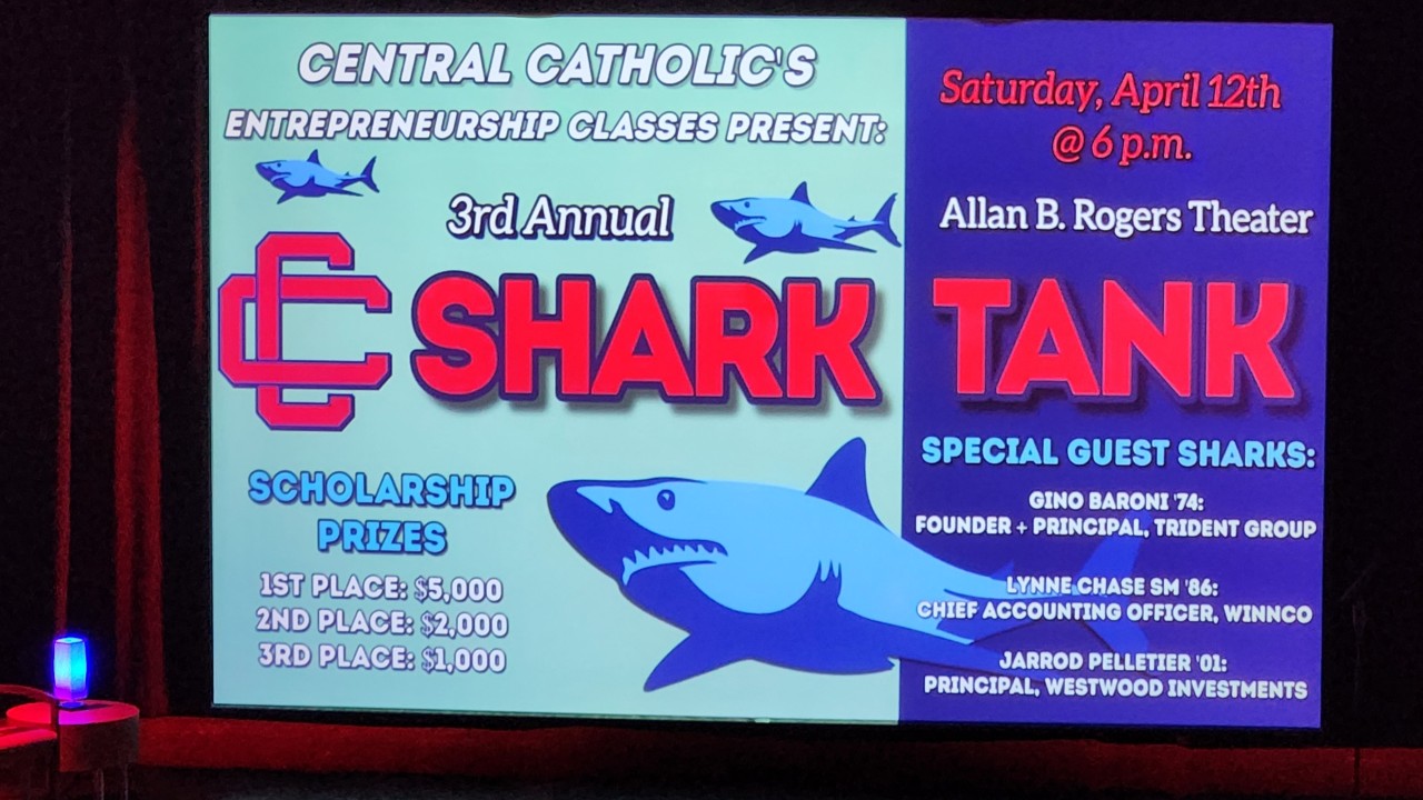The 3rd Annual Central Catholic HS Shark Tank Event - Gino Baroni ...